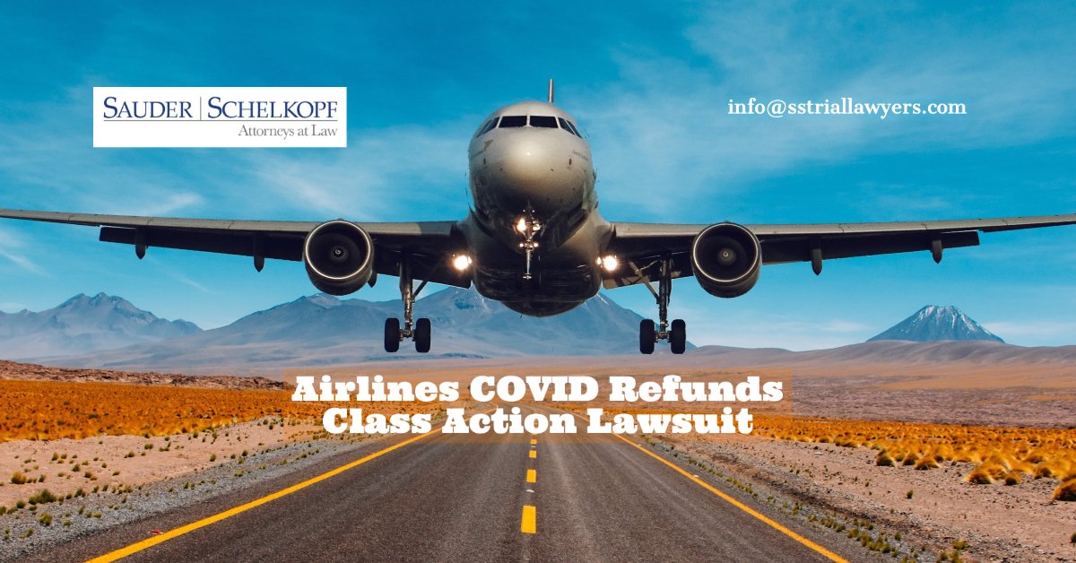 Airline COVID-19 Refunds Class Action Lawsuit | Sauder Schelkopf ...