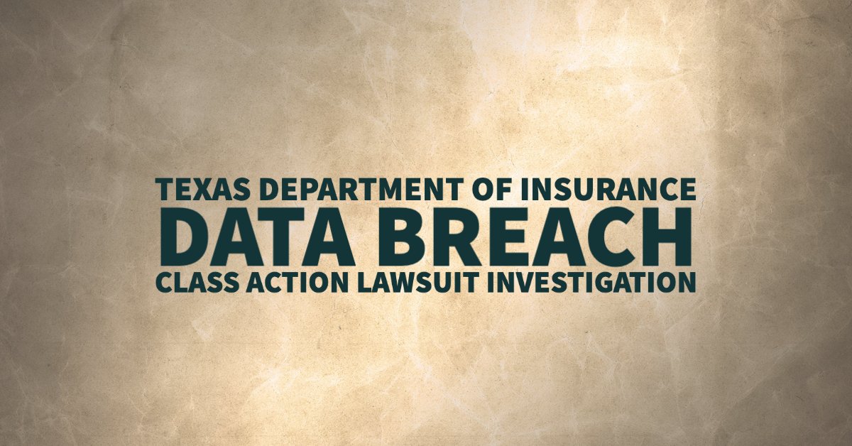 Texas Department of Insurance Data Breach Class Action Lawsuit Investigation | Sauder Schelkopf ...