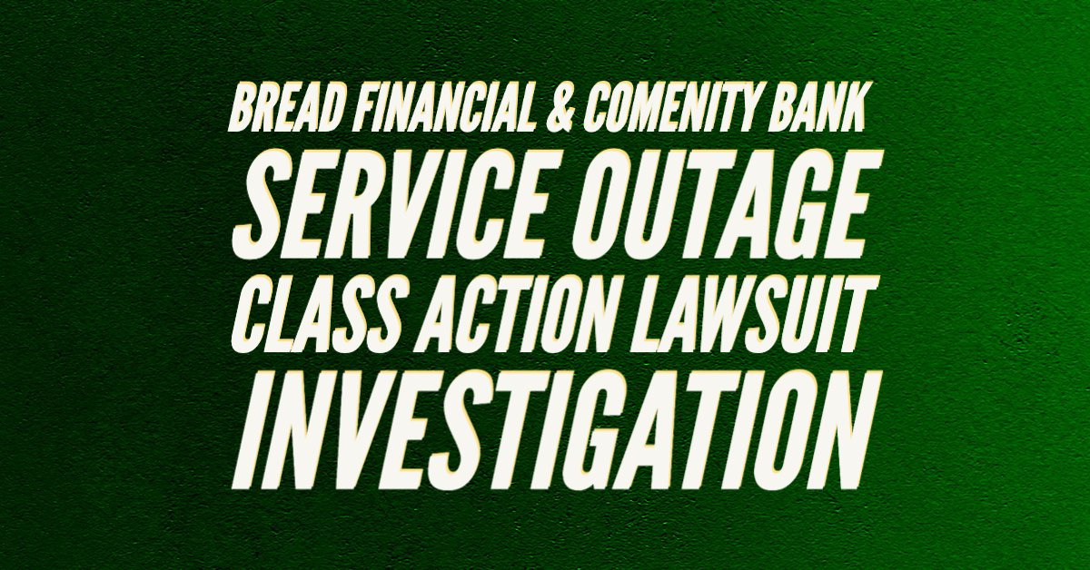 Bread Financial and Comenity Bank Service Outage Class Action Lawsuit ...