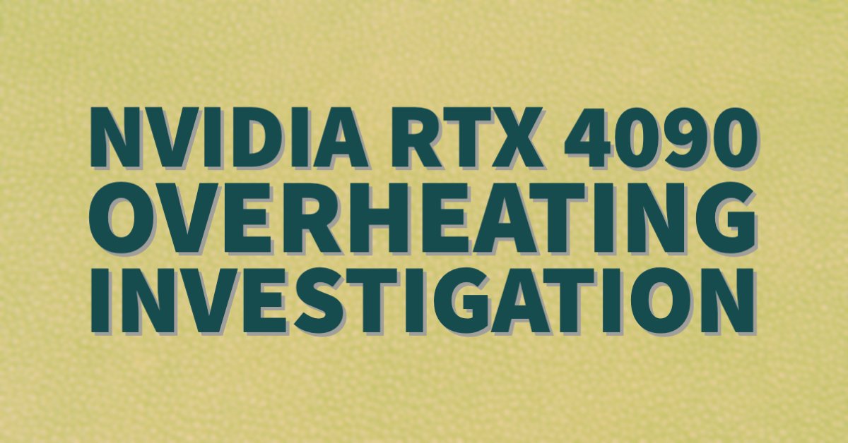 Nvidia RTX 4090 Overheating Investigation | Sauder Schelkopf Attorneys ...